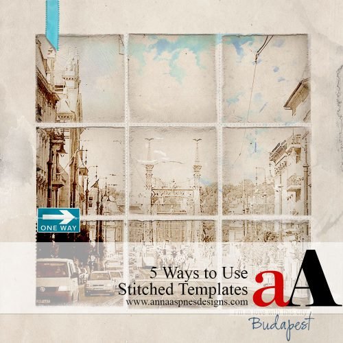 5 Ways to Use Stitched Templates - Anna Aspnes Designs